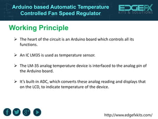 Arduino based automatic temperature controlled fan speed regulator | PPTX