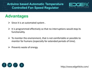 Arduino based automatic temperature controlled fan speed regulator | PPTX