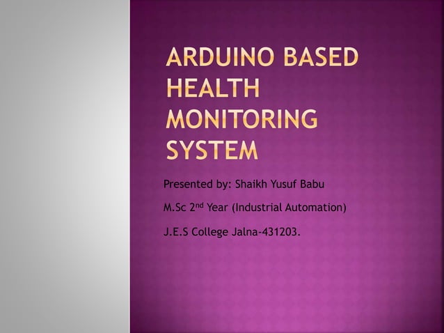 Arduino Based Health Monitoring System Ppsx