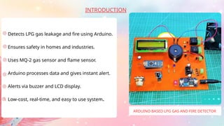 ARDUINO BASED LPG GAS AND FIRE DETECTOR PPT.pptx
