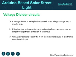 Arduino based solar street light | PPTX