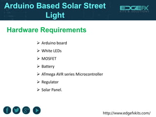 Arduino based solar street light | PPTX