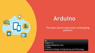 Arduino by yogesh t s' | PPT
