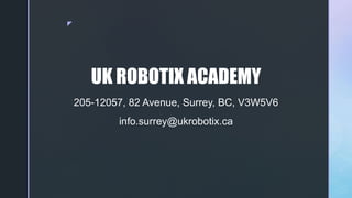 Arduino Classes in Surrey BC | Training Classes For Kids | PPTX | Robotics | Technology & Computing