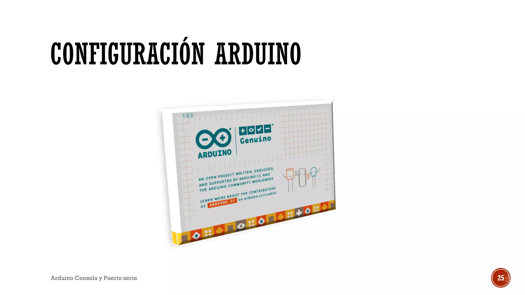 Arduino Consola Y Puerto Serie Ppt 