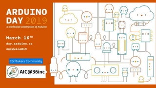 Arduino day 2019 | PPT