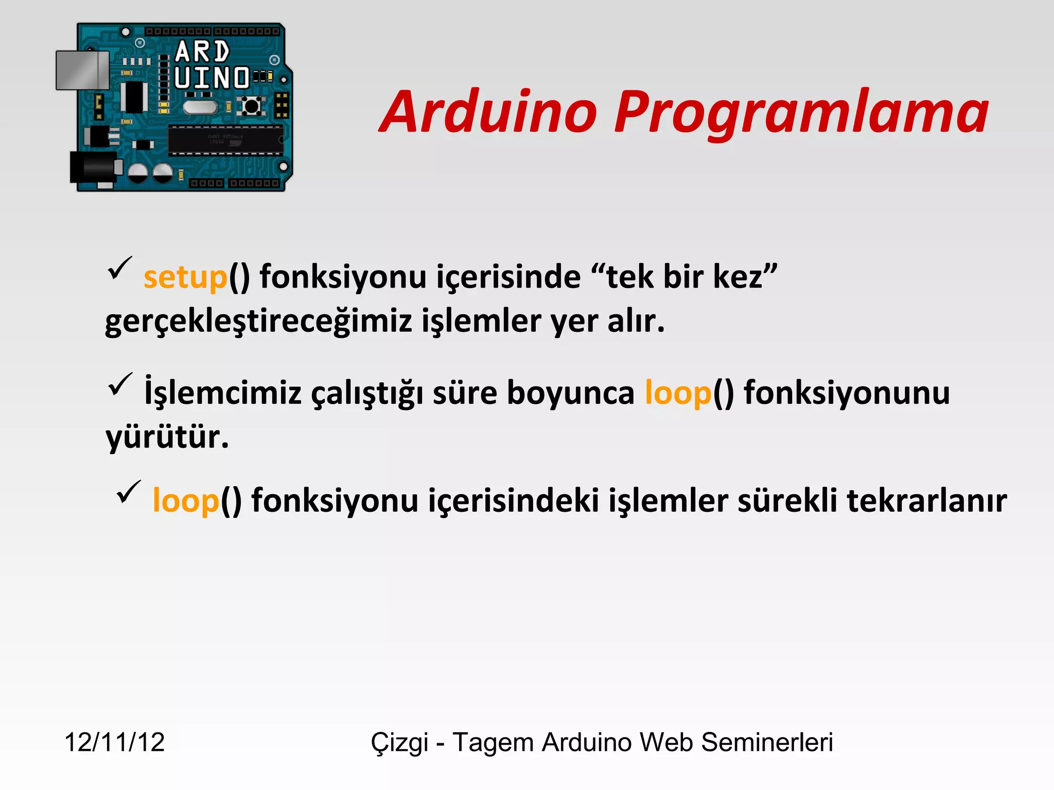 Arduino eğitimleri 2 - arduino platformuna giriş | PPT