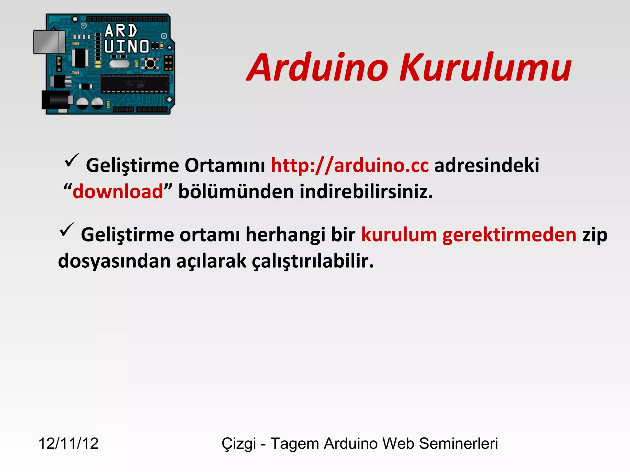 Arduino eğitimleri 2 - arduino platformuna giriş | PPT