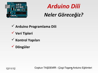 Arduino eğitimleri 3 - arduino programlama dili | PPT