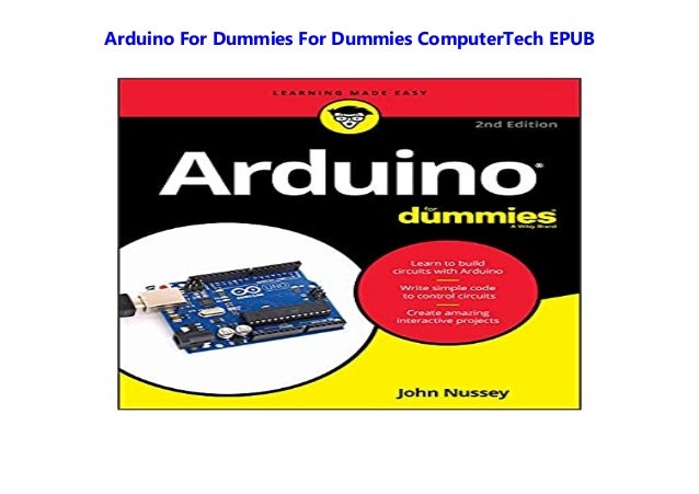 Arduino For Dummies For Dummies Computertech World