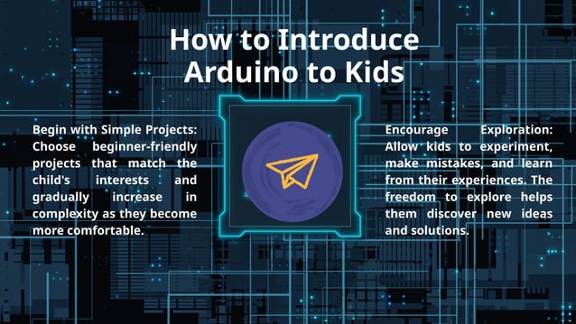 Arduino for Kids A Gateway to Fun and Learning Through Technology.pptx ...