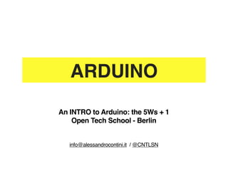 Introduction to Arduino @ Open Tech School - Berlin (6 Dec 2012) | PPT