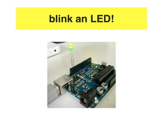 Introduction to Arduino @ Open Tech School - Berlin (6 Dec 2012) | PPT