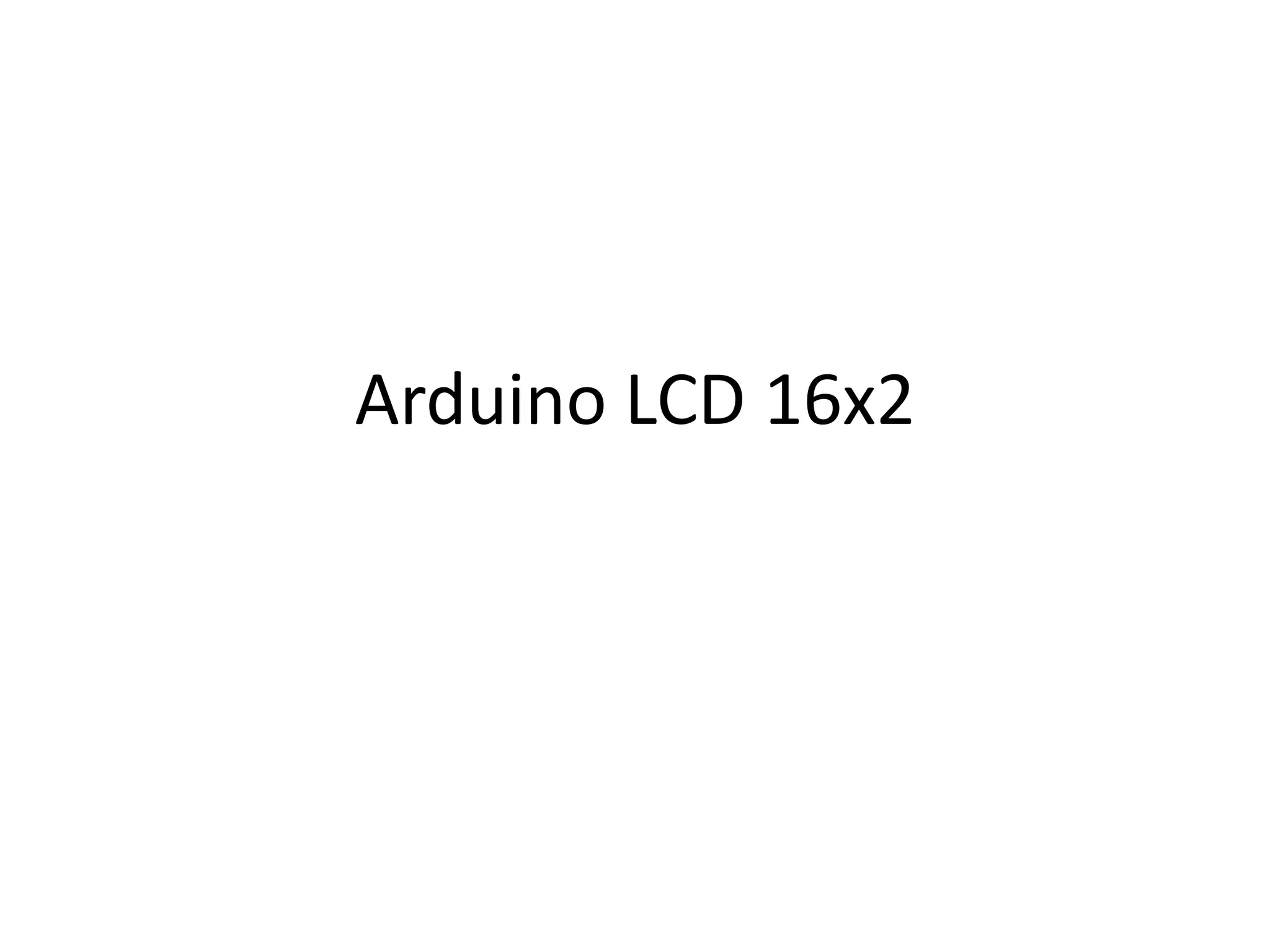Arduino Lcd 16x2 Pptx