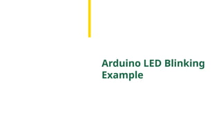 ArduinoLEDBlinkingExample884593d036.pptx