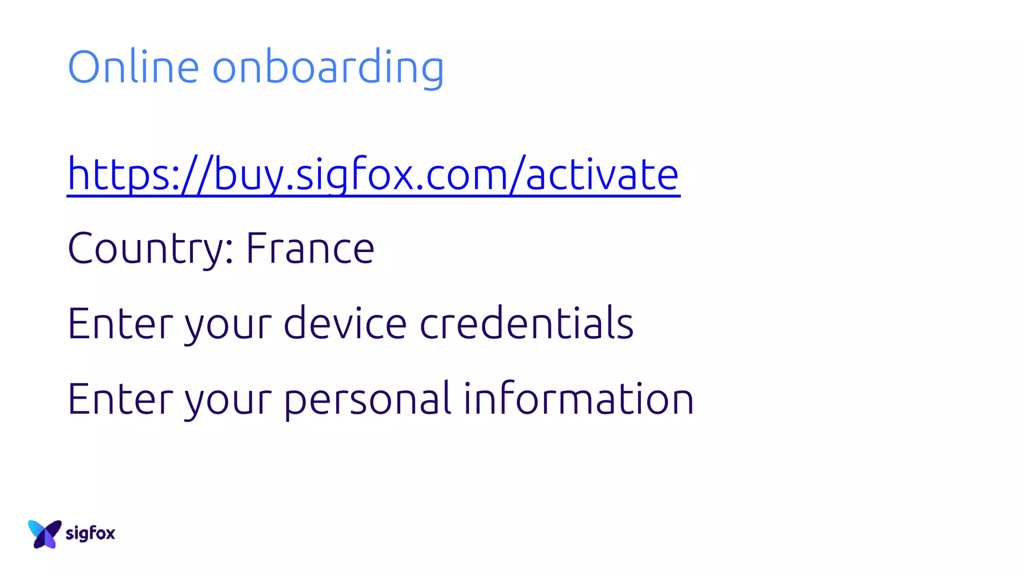 Sigfox Workshop With An Arduino Mkrfox Ppt