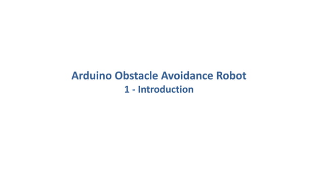 Arduino obstacle avoidance robot | PPTX | Computer Peripherals | Computing