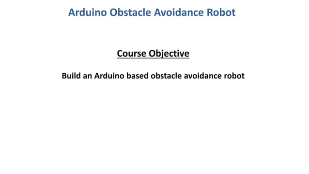 Arduino obstacle avoidance robot | PPTX | Computer Peripherals | Computing