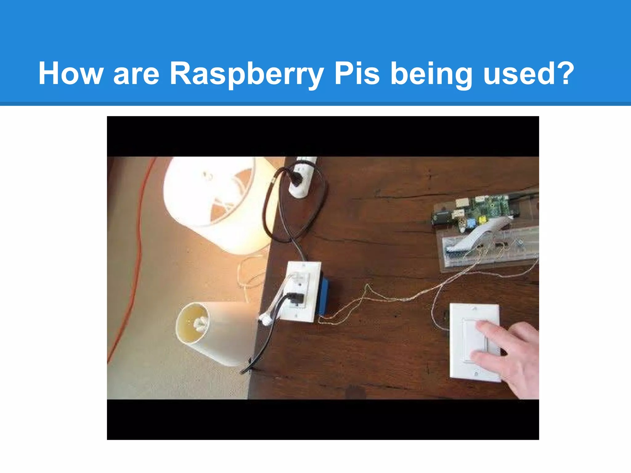 Arduino Raspberry Pi And Making Ppt