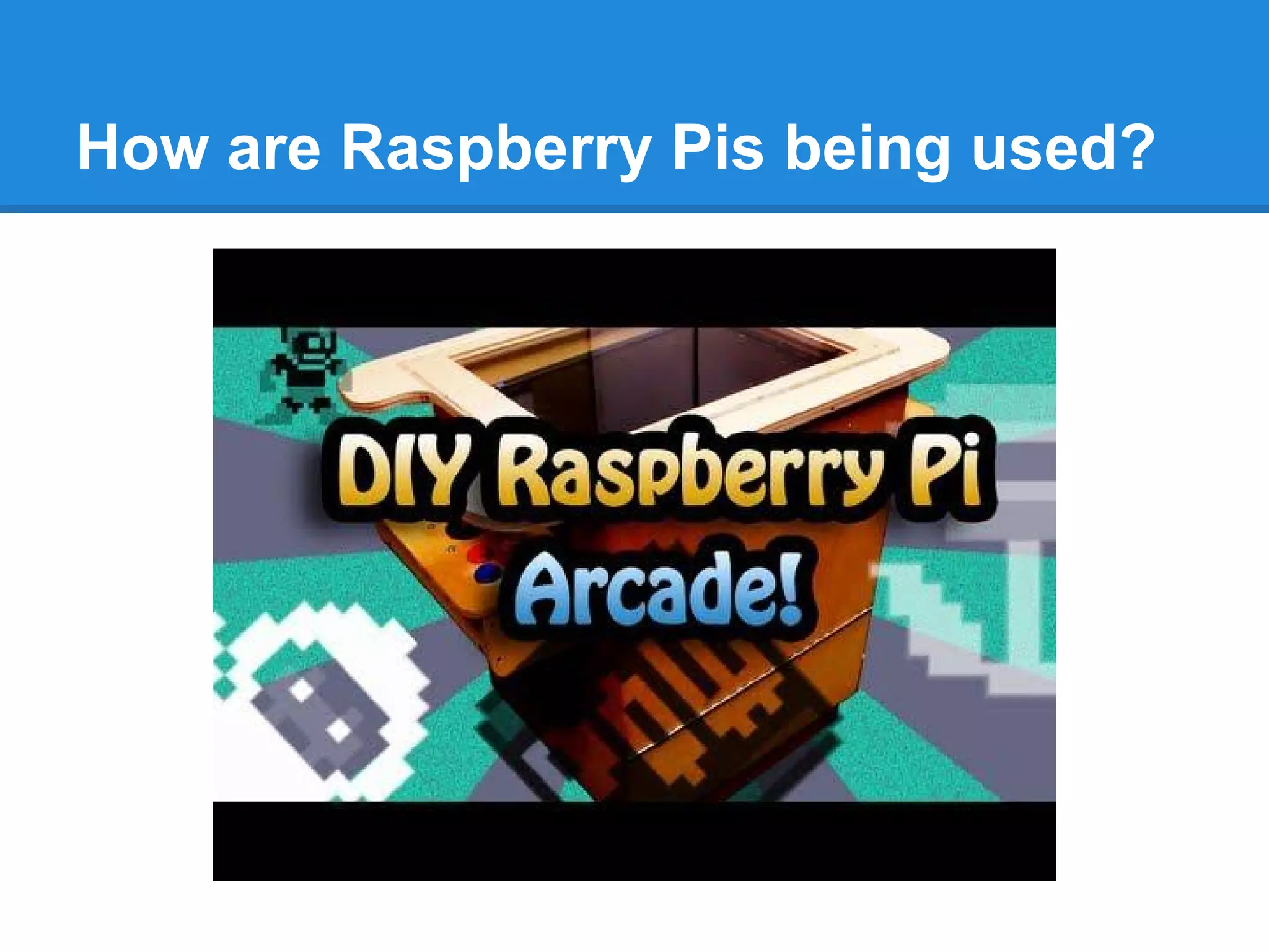 Arduino Raspberry Pi And Making Ppt