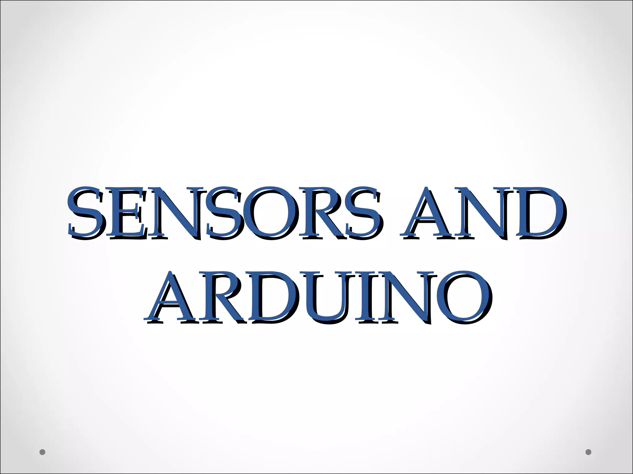 SENSORS AND BLUETOOTH COMMUNICATION | PPT