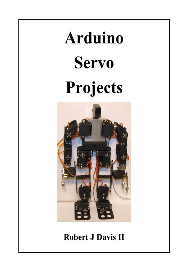 Arduino servo projects robert davis | PDF