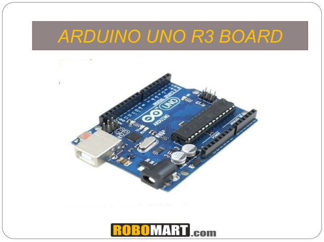 Arduino UNO R3 Projects - Robomart | PPTX