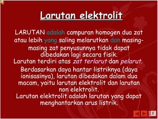 Larutan yang mengandung Elektrolit | PPT | Free Download