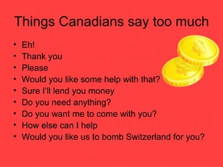 Are Canadians Too Polite? | PPT | Crime & Harmful Acts to Individuals ...