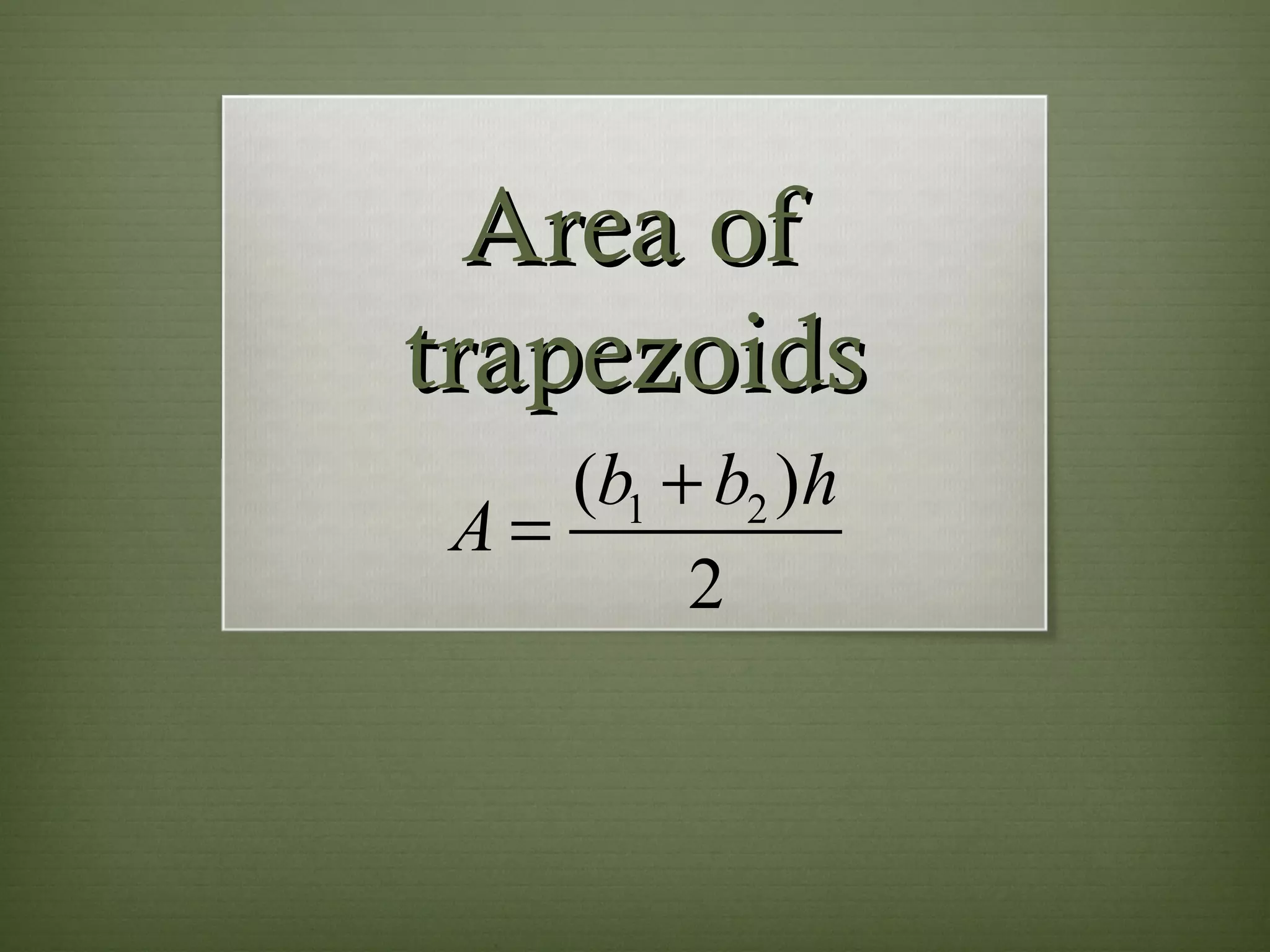 Area of trapezoids | PPT