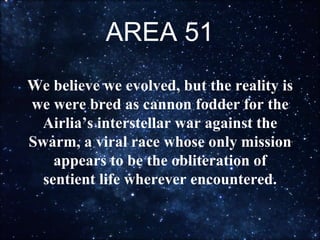 Area 51 Interstellar. We Are Not Alone. | PPT