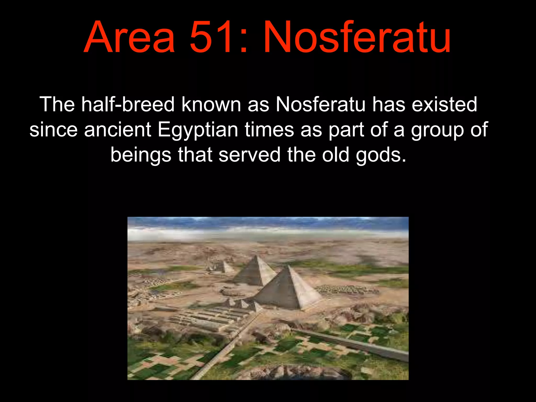 Area 51: Nosferatu: The Origin of the Undead | PPT