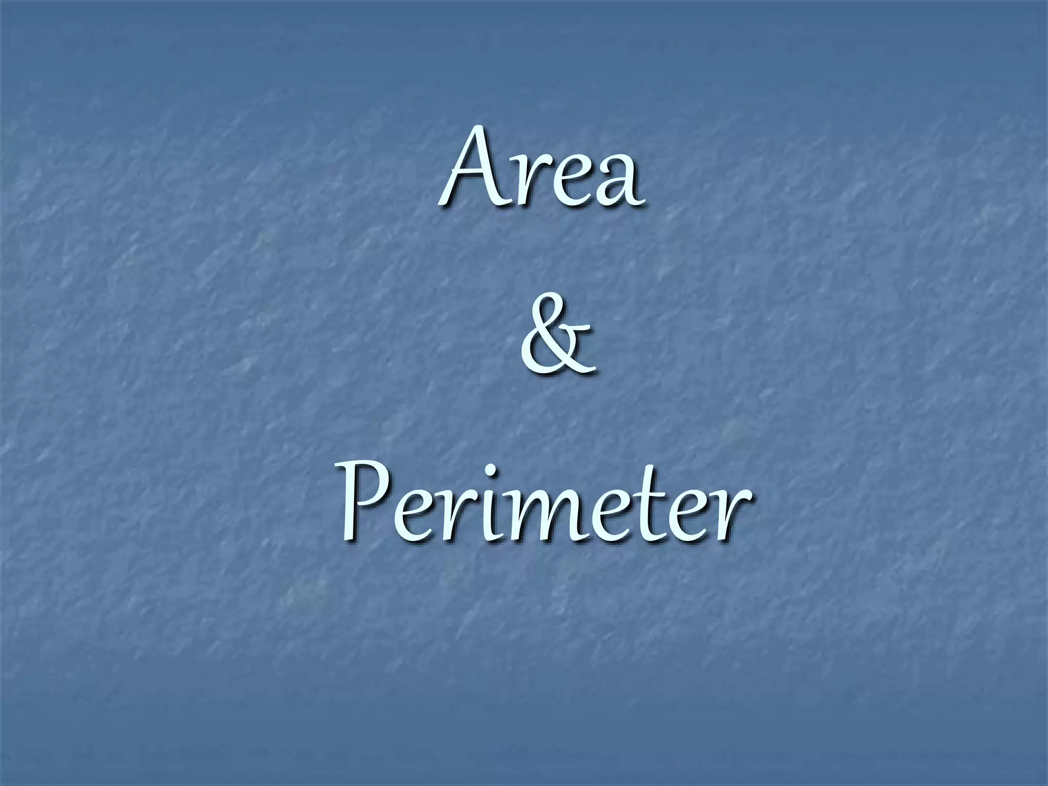 area and perimeter.ppt | Physics | Science