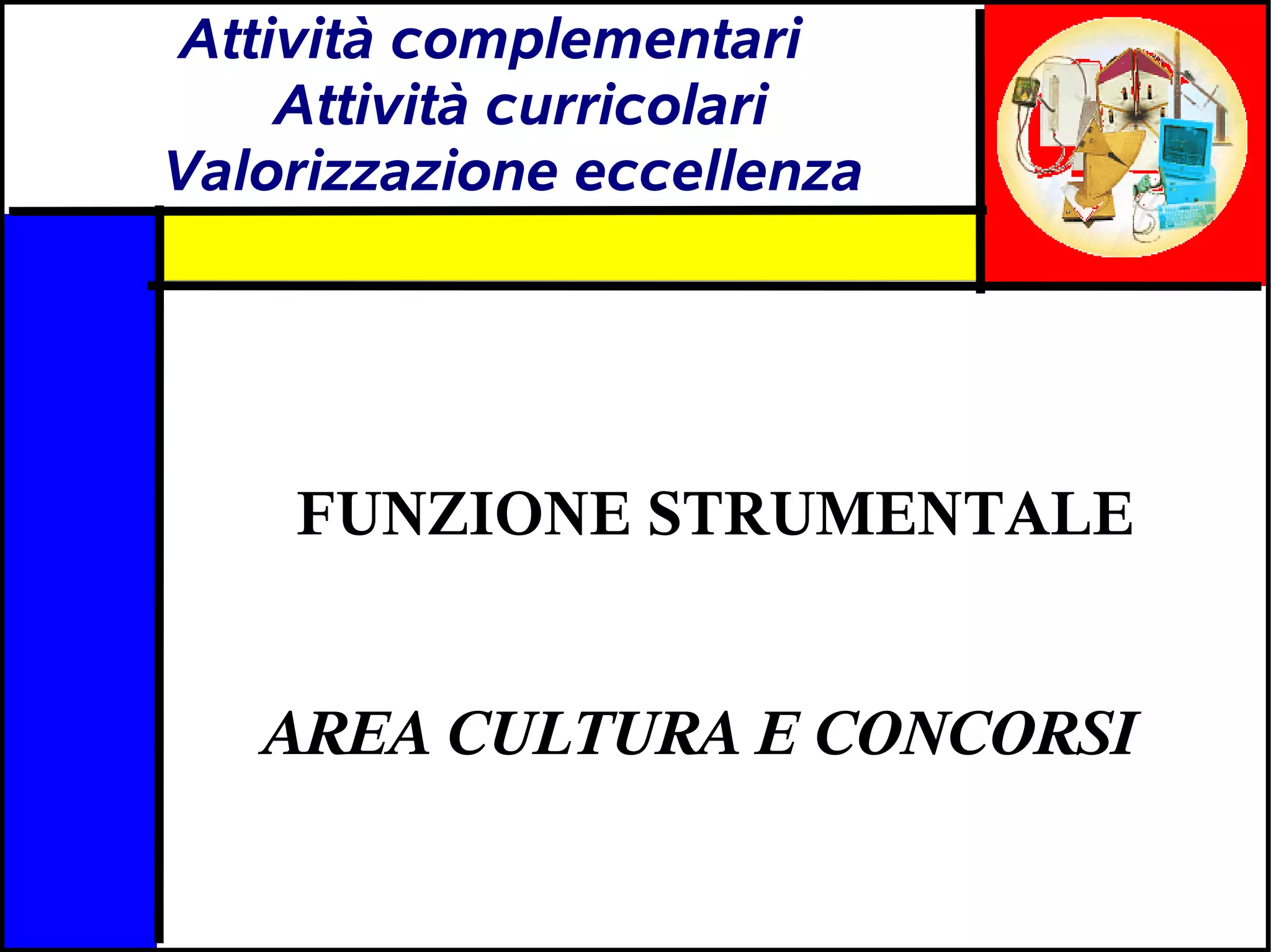 Area cultura funzione strumentale | PPT