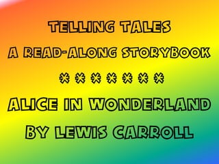 A read along storybook - alice in wonderland | PPT