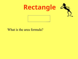 Area- Formulas- for- common- shapes.pptx
