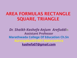 Area Formulas Rectangle Square, Triangle.pptx
