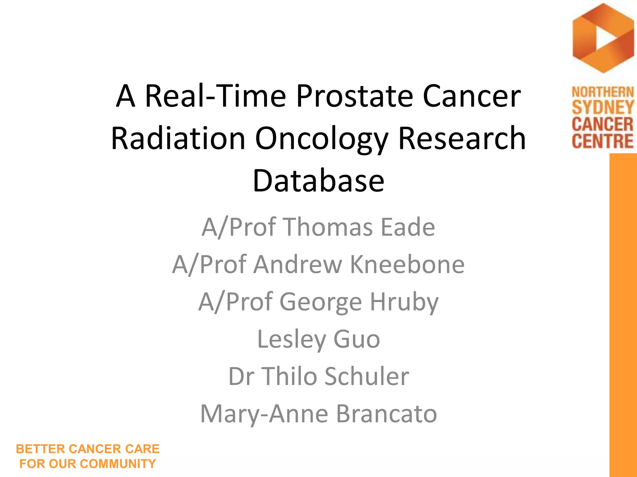 A Real-Time Prostate Cancer Radiotherapy Research Database | PPTX