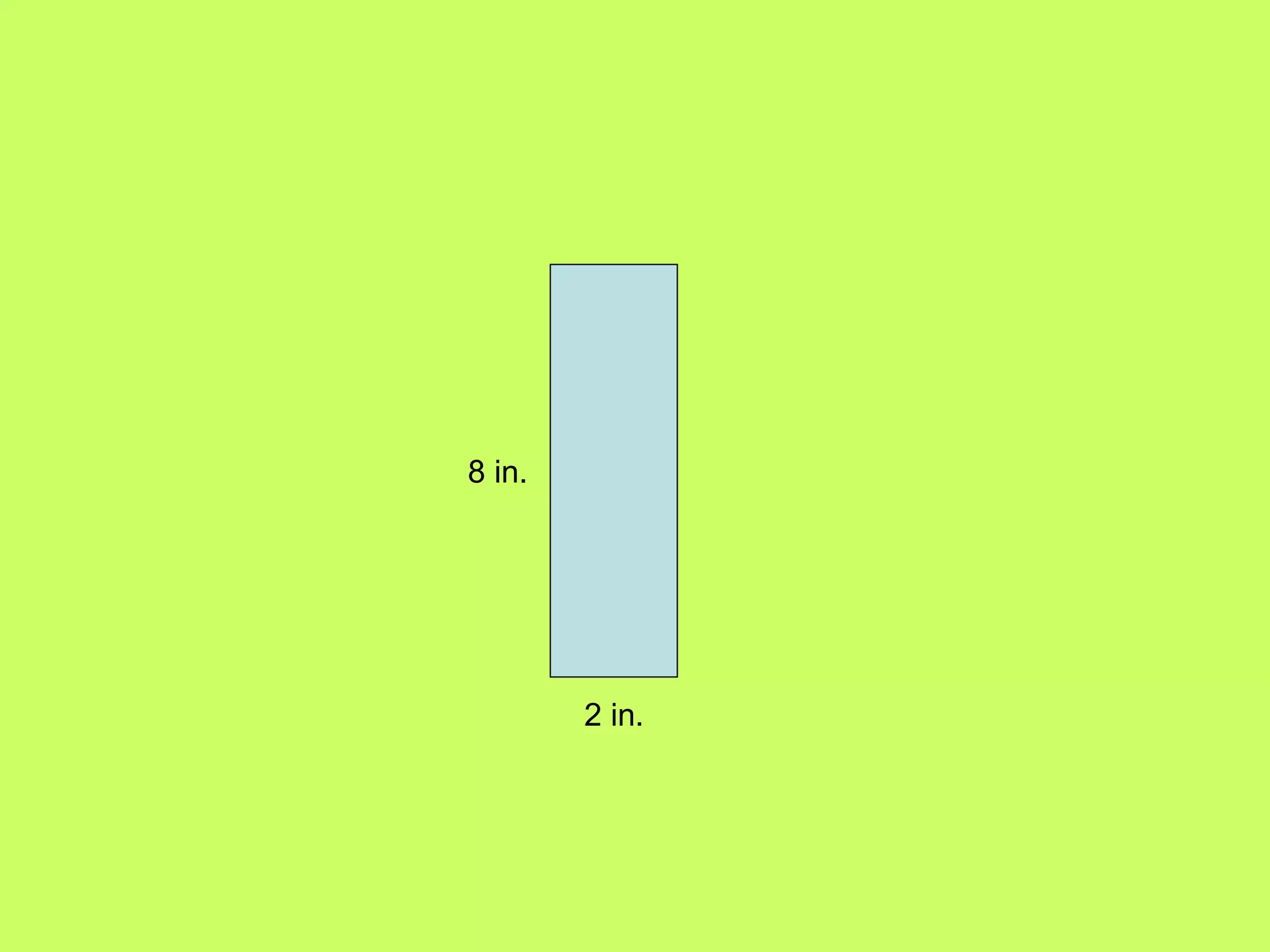 Area = length x width | PPT