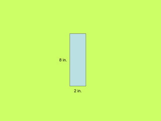 Area = length x width | PPT