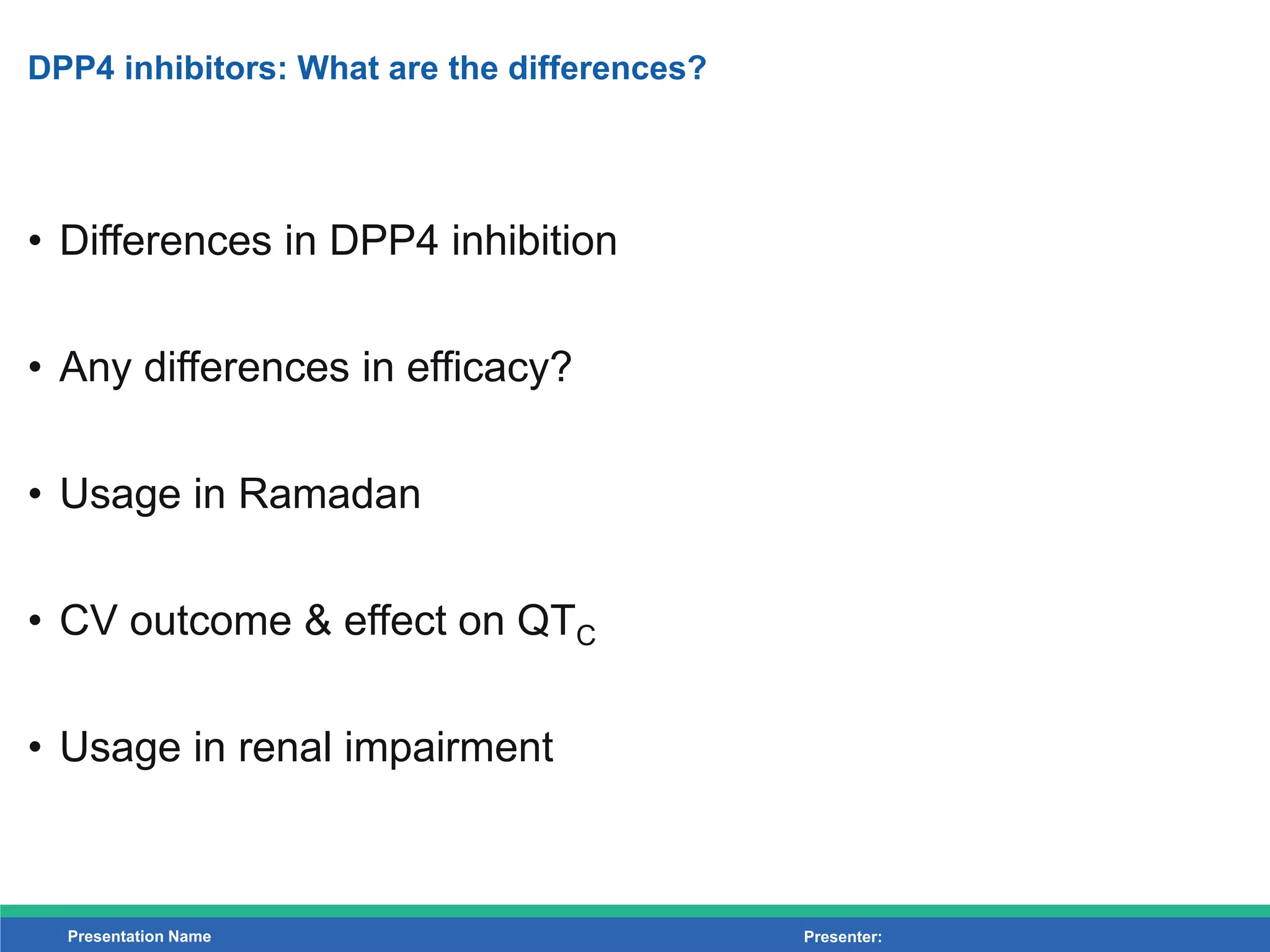 Are all DPP4 inhibitors the same.pptx
