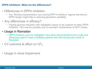 Are all DPP4 inhibitors the same.pptx