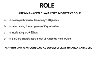 AREA MANAGERS ROLE AND RESPONSIBILIES.pptx