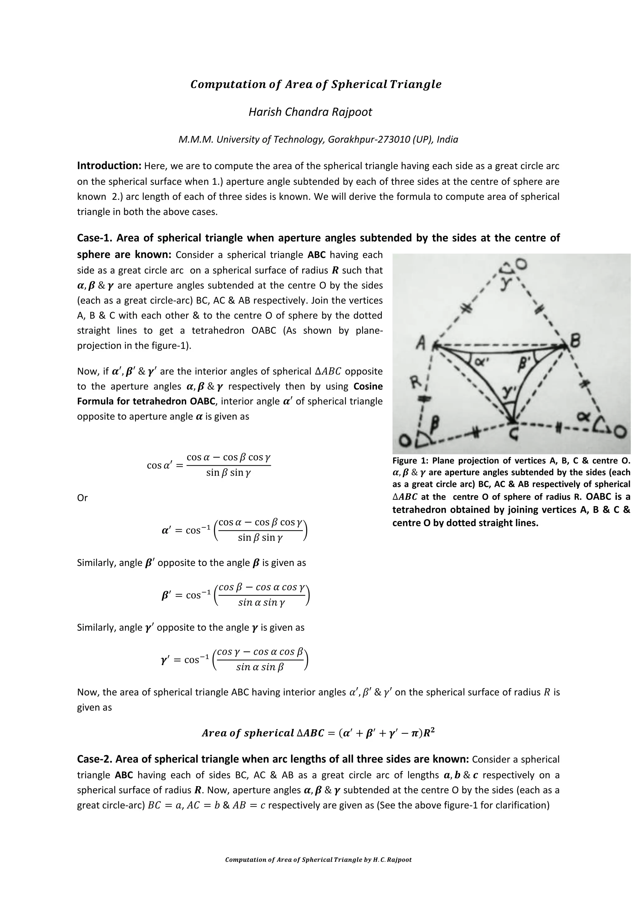 How to compute area of spherical triangle given the aperture angles subtended by the sides or ...