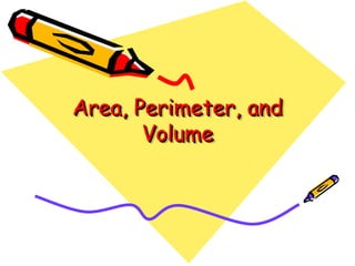 Area Perimeter and Volume.ppt class seven | PPT