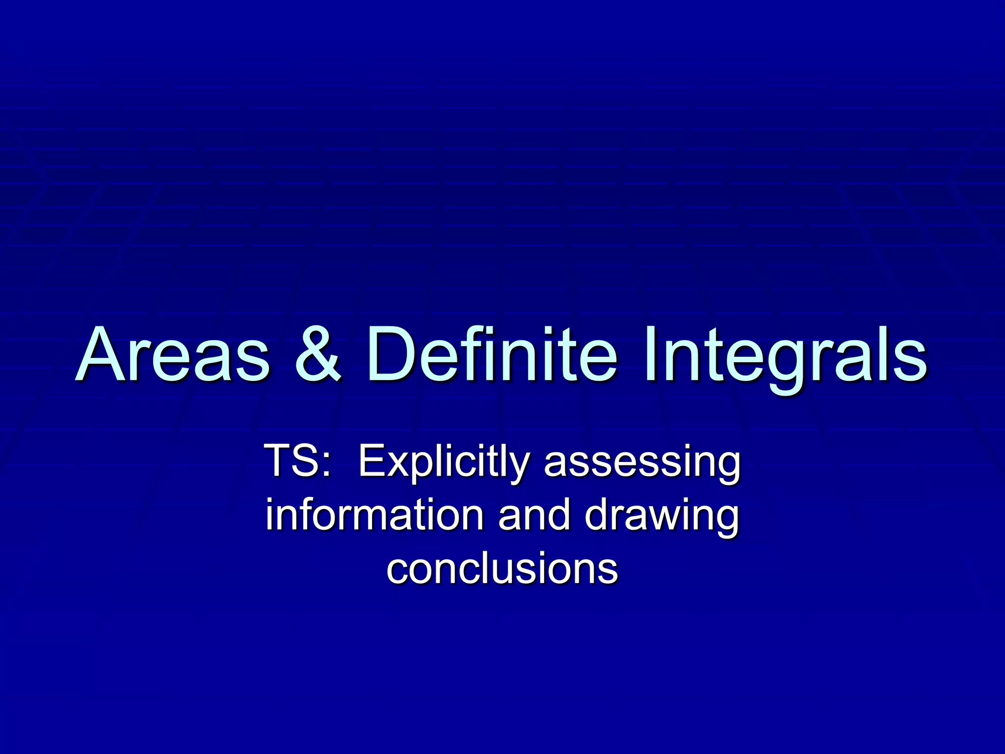 Areas and Definite Integrals.ppt