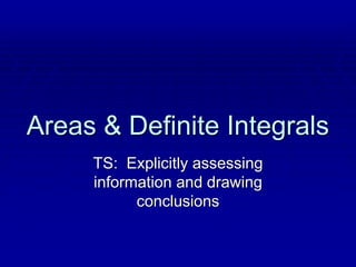 Areas and Definite Integrals.ppt