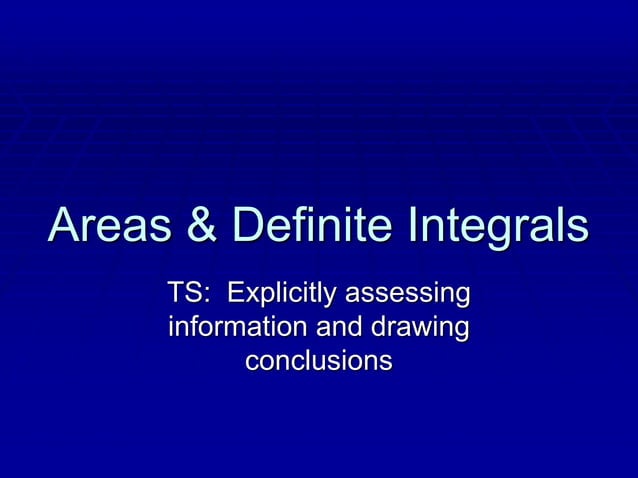 Areas and Definite Integrals.ppt