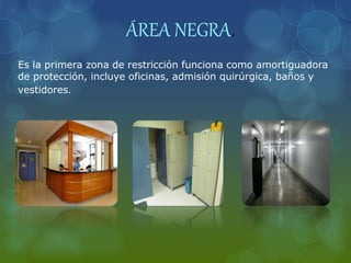 Area quirurgica | PPTX