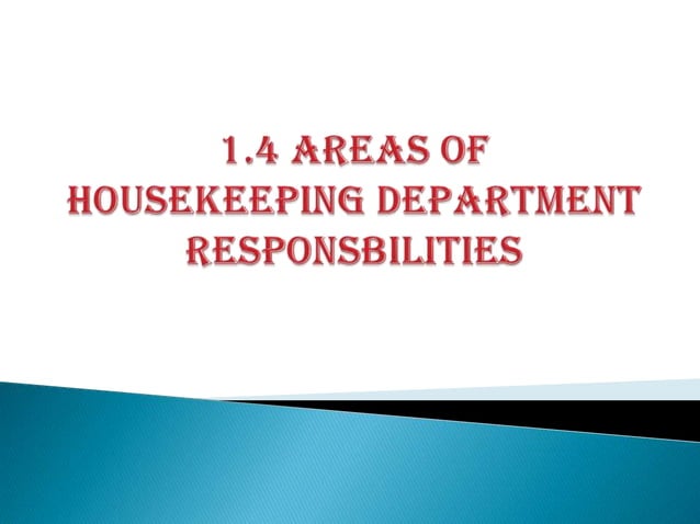 Areas of housekeeping department responsbilities | PPTX